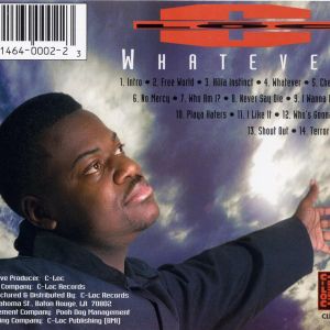 Whatever by C-Loc (CD 1996 C-Loc Records) in Baton Rouge | Rap - The ...