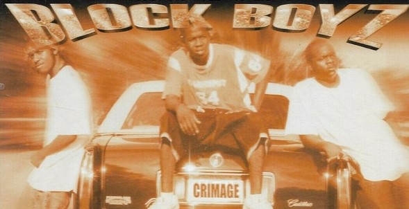 Block Boyz (Crimage Records) in Murfreesboro | Rap - The Good Ol'Dayz