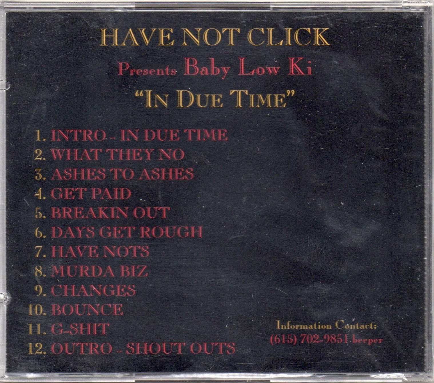 In Due Time by Baby Low Ki (CD 2000 The Have Not Click) in Nashville ...