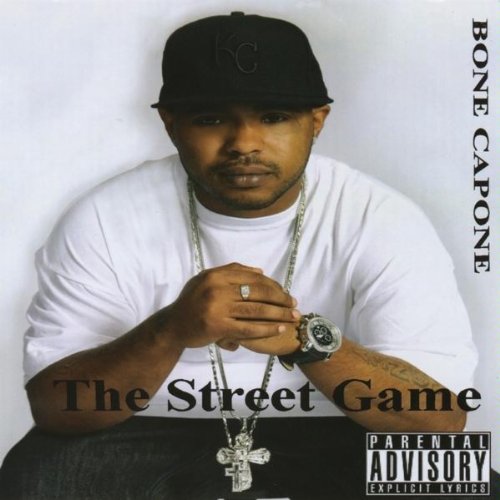 The Street Game by Bone Capone (CD 2009 Savage Money Records) in Kansas ...