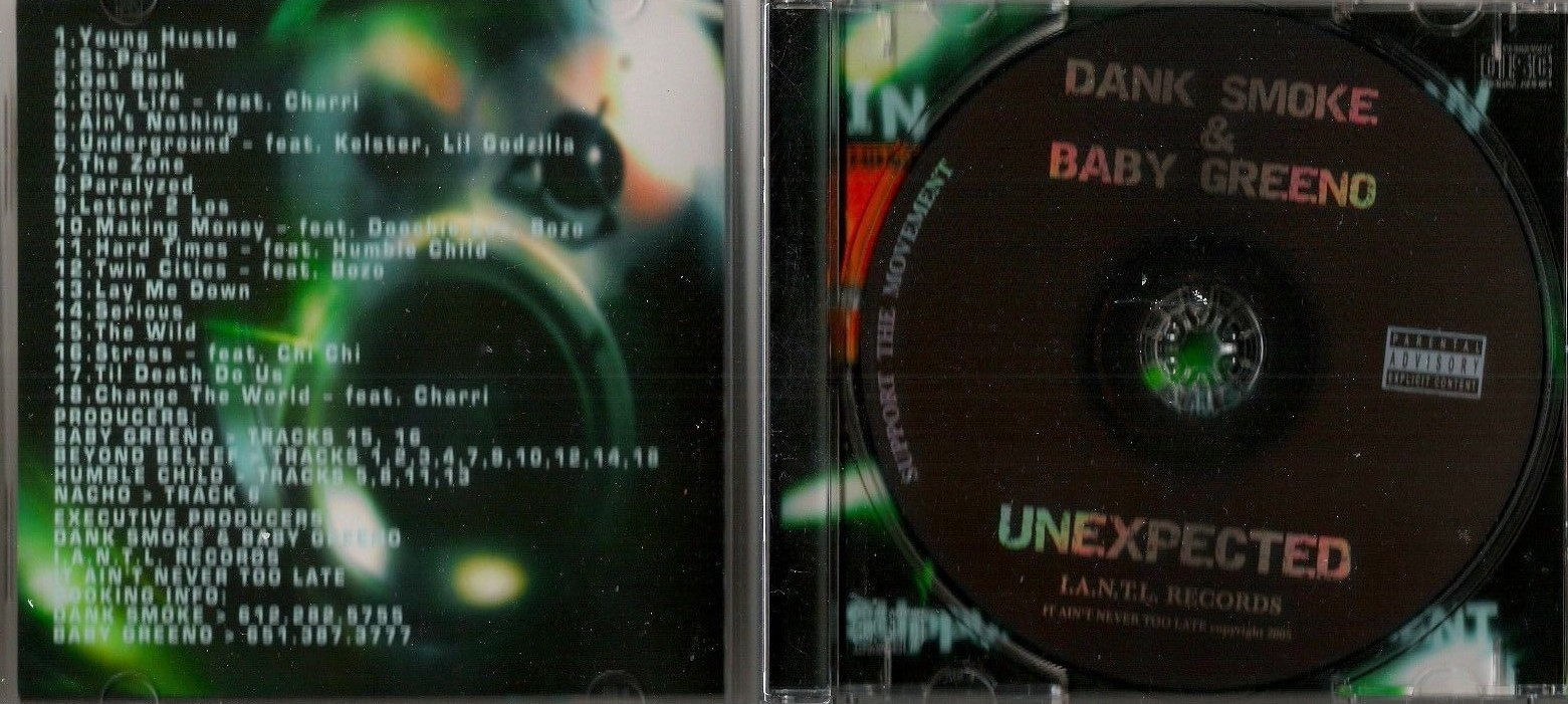 Unexpected by Dank Smoke & Baby Greeno (CD 2005 I.A.N.T.L. Records) in ...