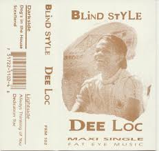 Blind Style by Dee Loc (Tape 1994 Fat Eye Music) in Los Angeles | Rap ...