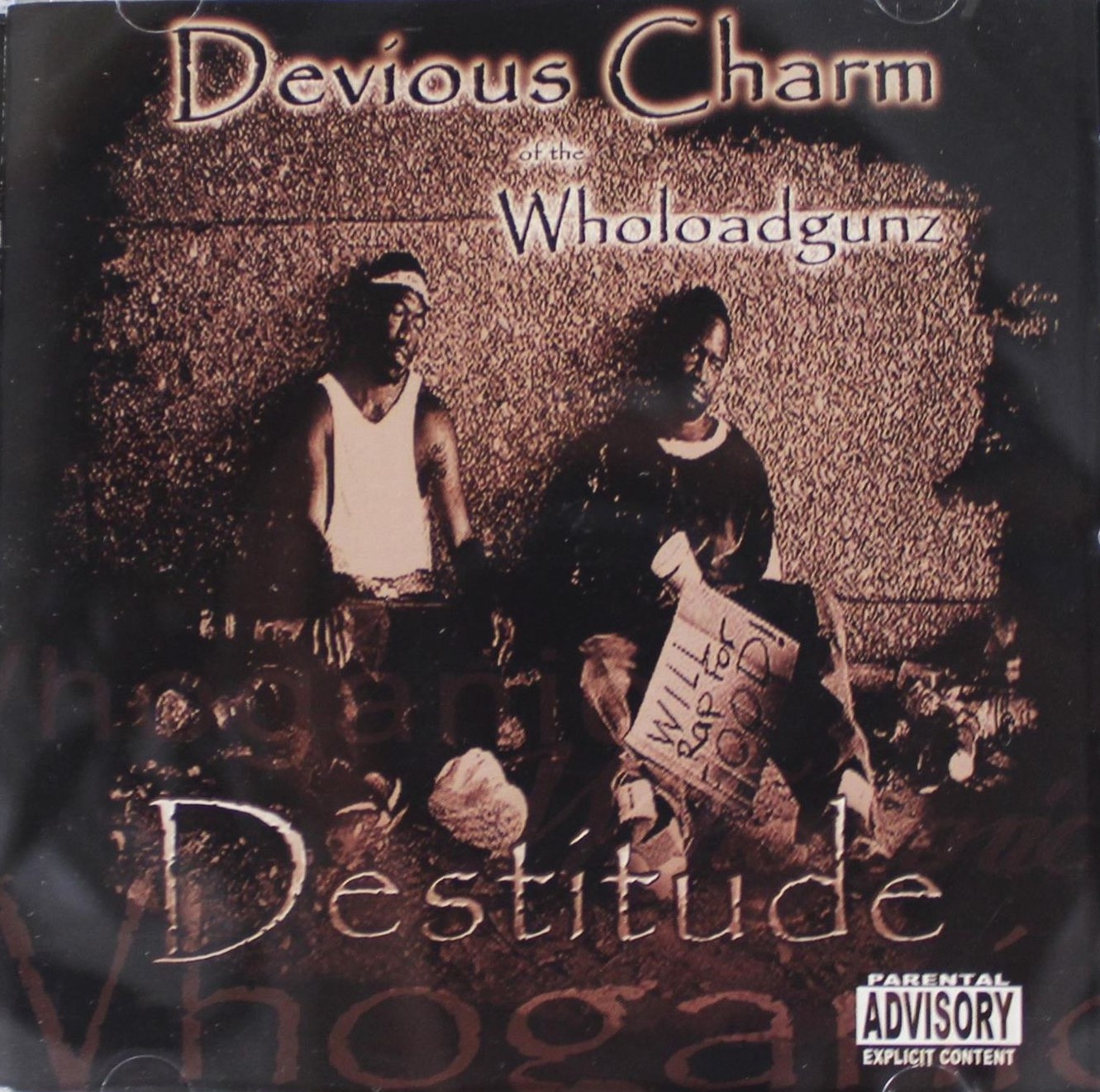 Destitude by Devious Charm (of The Wholoadgunz) (CD 2004 Whoganic Inc ...
