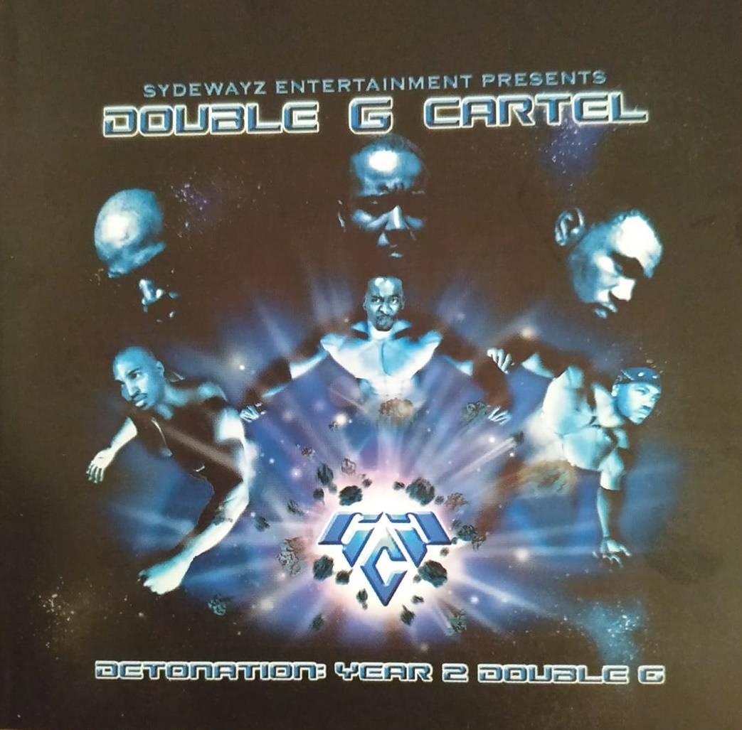 Detonation Year 2 Double G by Double G Cartel (CD 1999 Sydewayz ...