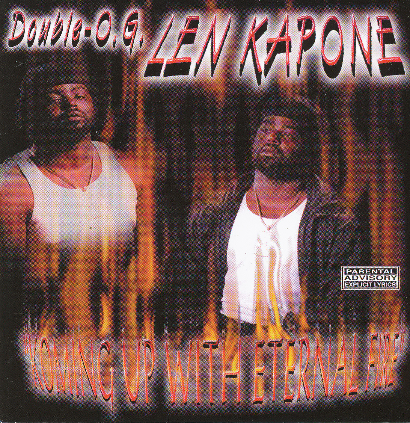 Koming Up With Eternal Fire by Double-O.G. Len Kapone (CD 2000 Behind ...