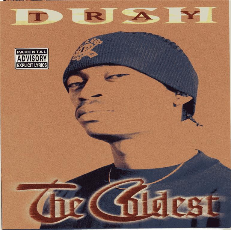 The Coldest by Dush Tray (CD 1997 Night Time Records) in San Francisco ...