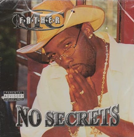 No Secrets by Father MC (CD 1999 Street Solid Records) in New York City ...