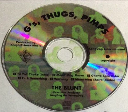 The Blunt by G's Thugs Pimps (CD 1999 Longdog Entertainment) in ...