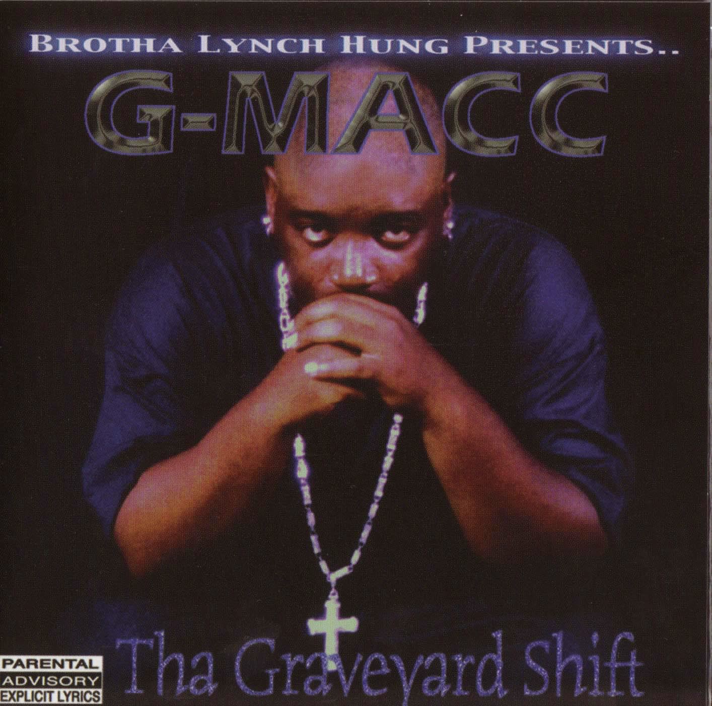 Tha Graveyard Shift by G-Macc (CD 2005 U C IT Entertainment) in ...