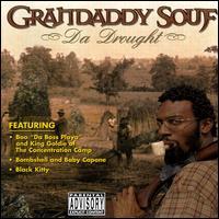 Da Drought by Grandaddy Souf (CD 2000 Parra Mo Entertainment) in ...