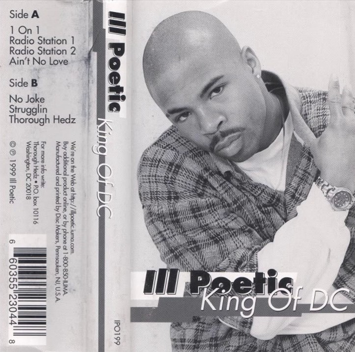King Of DC by Ill Poetic (Tape 1999 Ill Poetic) in Washington | Rap ...