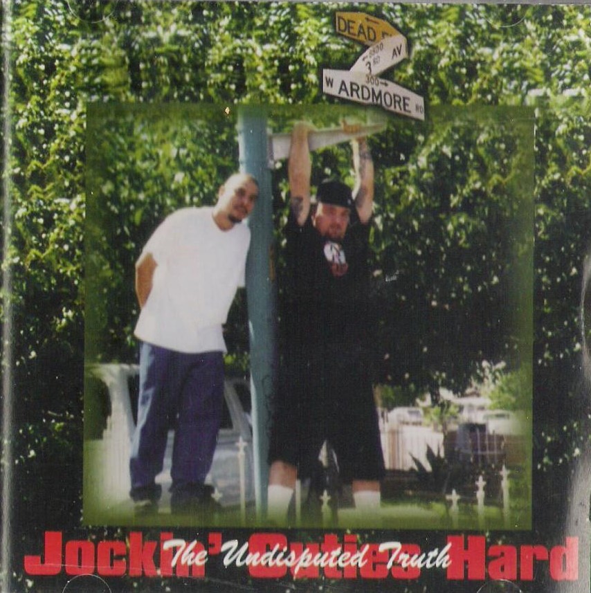 The Undisputed Truth by Jockin' Cuties Hard (CD 1999 Jockin Cuties Hard ...
