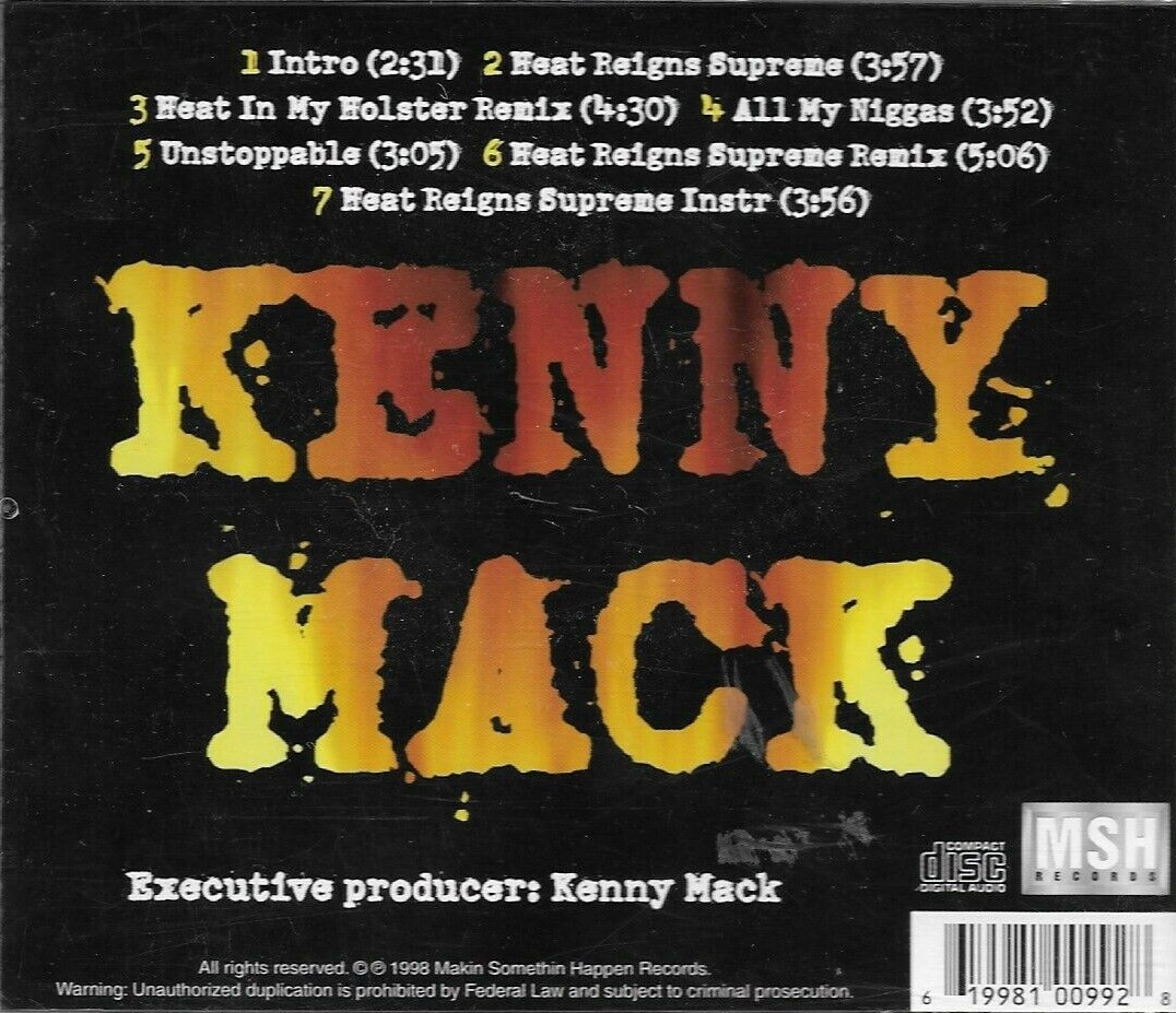 My Heat Reigns Supreme by Kenny Mack (CD EP 1998 MSH Makin Somethin ...
