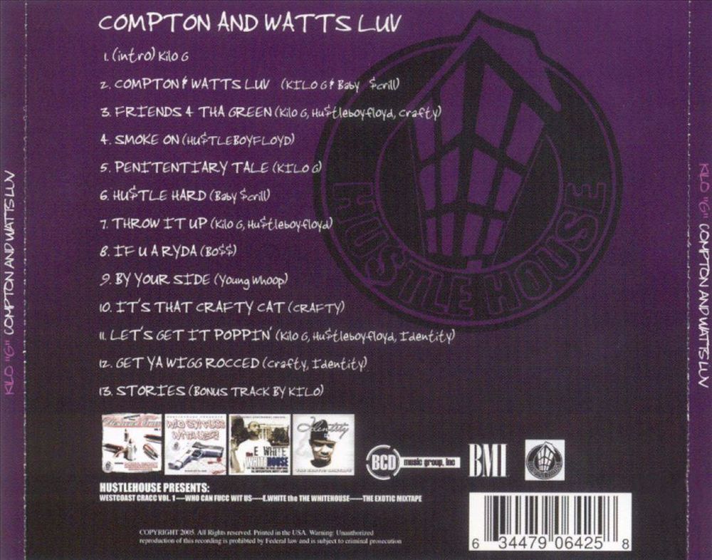 Compton And Watts Luv by Kilo G (CD 2005 Hu$tleHouse Records) in Watts ...