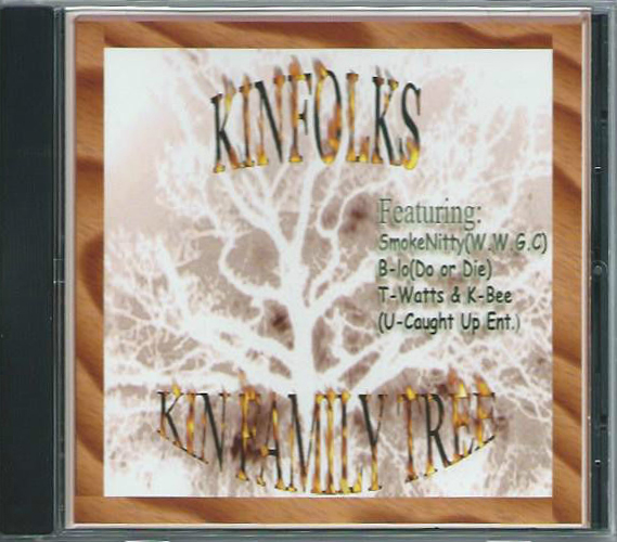 Kin Family Tree by Kinfolks (CD 2001 Kinfolks) in Joliet | Rap - The ...
