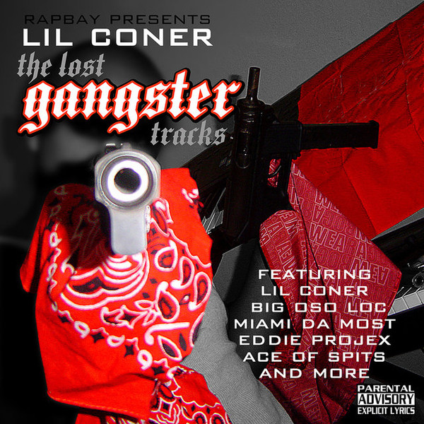 The Lost Gangster Tracks by Lil' Coner (CD 2009 Connected Inc) in ...