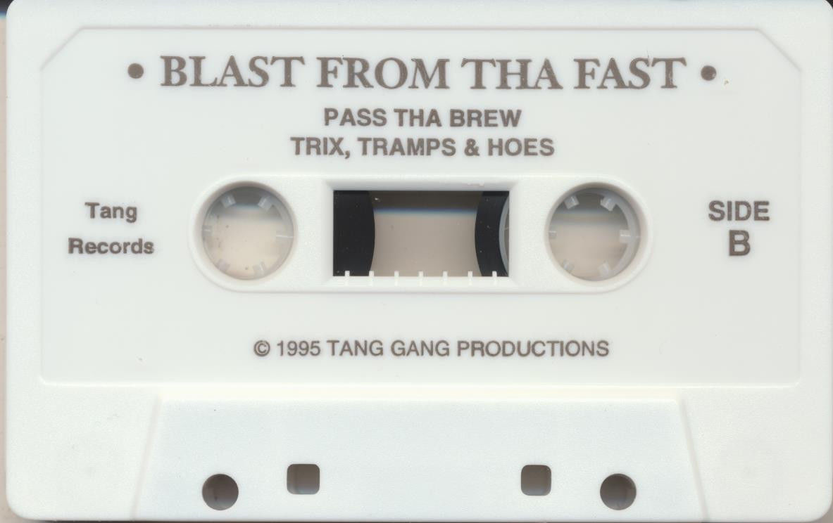Blast From Tha Fast by M.C. Fast (Tape 1995 Tang Gang Productions) in ...