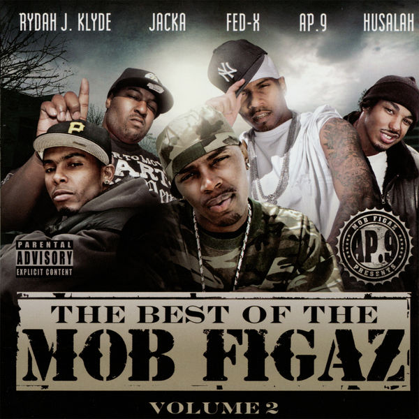 The Best Of The Mob Figaz Volume 2 by Mob Figaz (CD 2009 Mob Figaz LLC ...