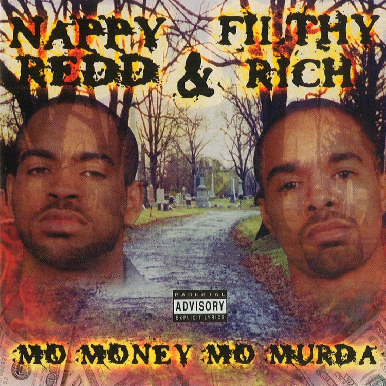 Mo Money Mo Murda by Nappy Redd & Filthy Rich (CD 2000 Tru Reign ...