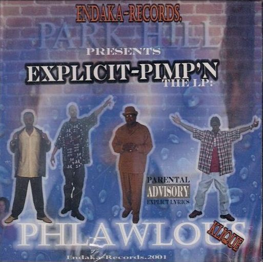 Explicit-Pimp'n (The LP) by Phlawlous Klique (CD 2001 Endaka Records ...