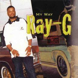 My Way by Ray G (CD 1996 Funk Lab Records) in Peoria | Rap - The Good ...
