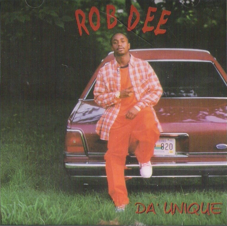 Da Unique by Rob Dee (CD 2003 Reality Cuts) in Nashville | Rap - The ...