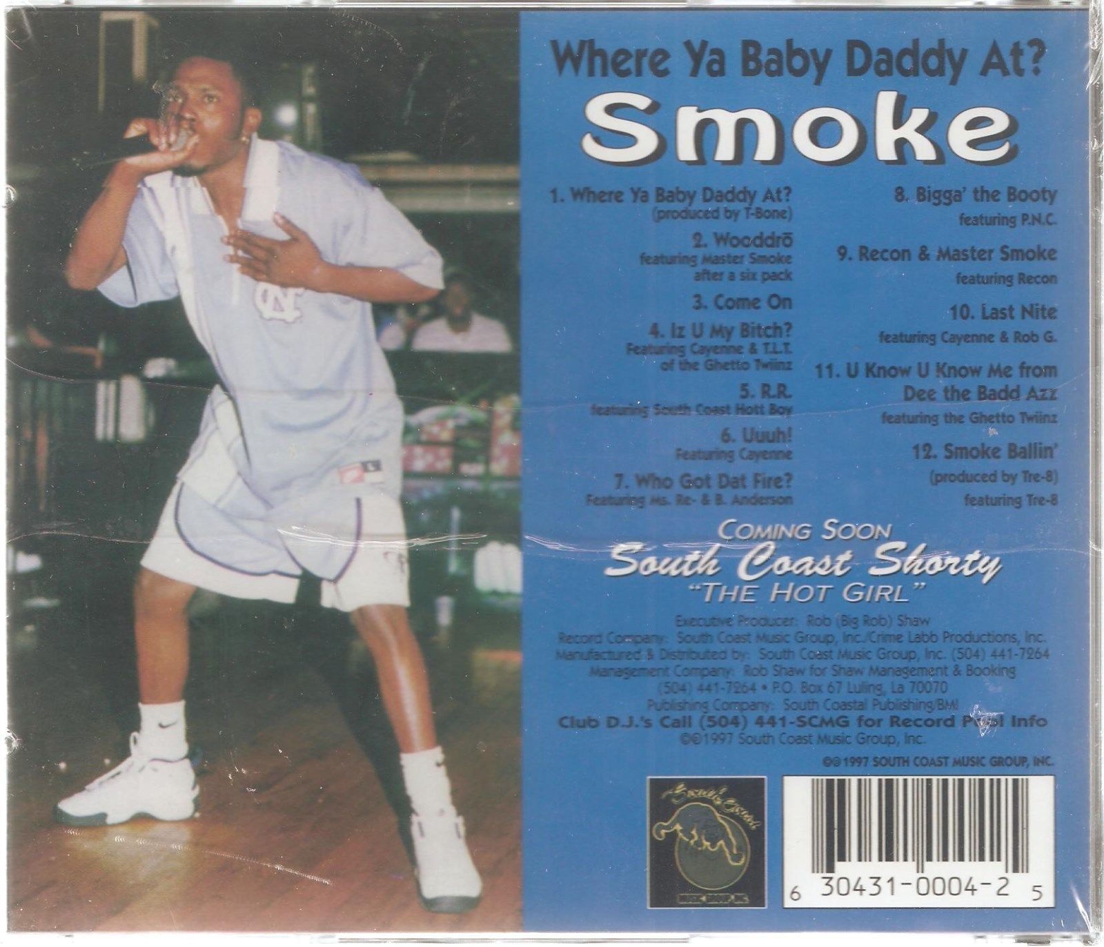 Where Ya Baby Daddy At? by Smoke (CD 1997 South Coast Music Group) in ...
