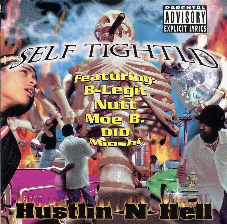 Hustlin-N-Hell by Self Tightld (CD 1998 Point Side Records) in Seattle ...