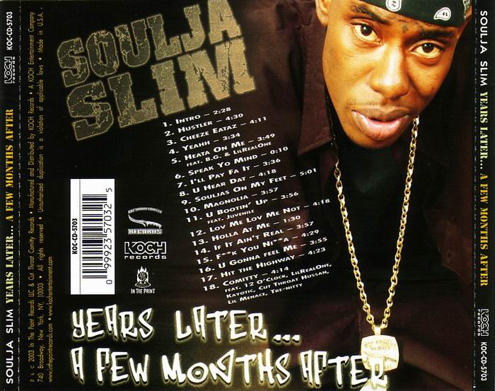 Years Later .... A Few Months After by Soulja Slim (CD 2003 In The ...