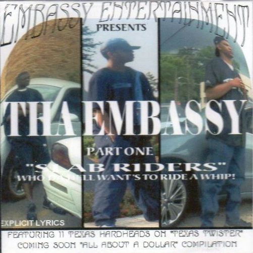 Slab Riders by Tha Embassy (CD 2001 Embassy Entertainment) in Tyler ...