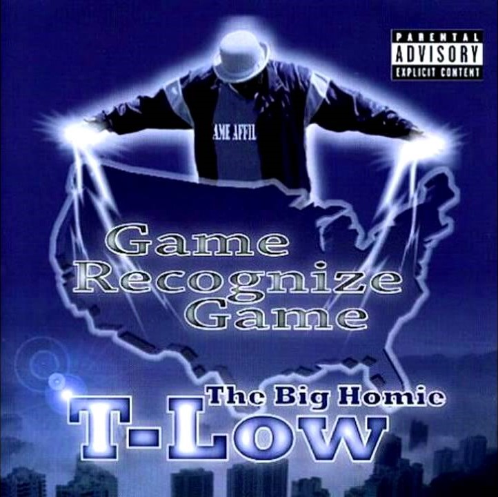 Game Recognize Game by The Big Homie T-Low (CD 2004 Dub Dub Records) in ...