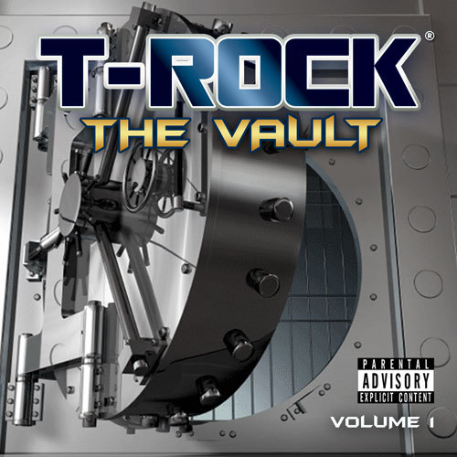 The Vault Vol. 1 by T-Rock (CD 2011 Rock Solid Music) in Atlanta | Rap ...