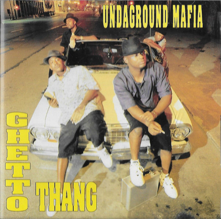 Ghetto Thang by Undaground Mafia (CD 1994 Unda Mafia Records) in ...