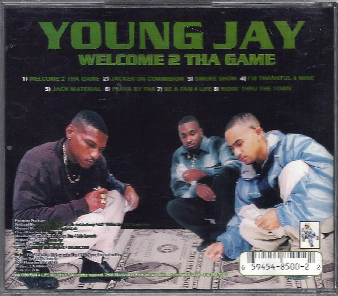 Welcome 2 Tha Game by Young Jay (CD 1998 Fan 4 Life Records) in Oakland ...