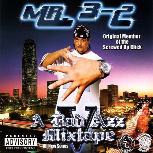 A Bad Azz Mixtape V by Mr. 3-2 (CD 2005 Presidential Records) in ...