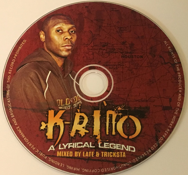 A Lyrical Legend by K-Rino (CD 2007 SPC UK) in Houston | Rap - The Good ...