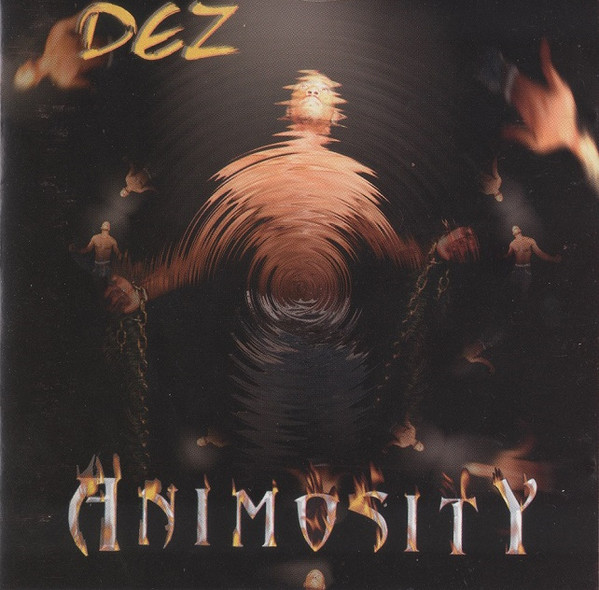 Animosity by Dez (CD 1998 Not On Label) in Denver | Rap - The Good Ol'Dayz