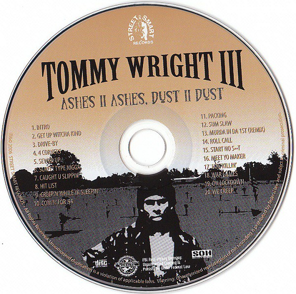 Ashes To Ashes Dust To Dust by Tommy Wright III (CD 2006 Street Smart ...