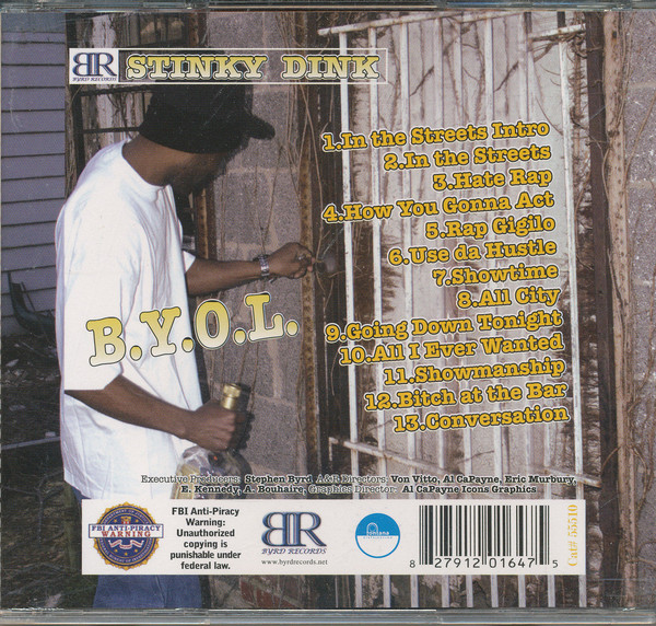 B.Y.O.L. by Stinky Dink (CD 2005 Byrd Records) in Washington | Rap ...
