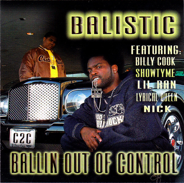 Ballin Out Of Control by Balistic (CD 2003 Coast To Coast II) in ...