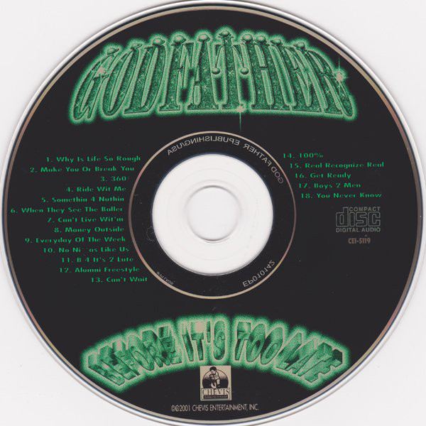 Before It's Too Late by Godfather (CD 2001 Chevis Entertainment) in ...