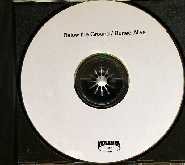Below The Ground / Buried Alive by Molemen (CDr 2000 Molemen) in ...