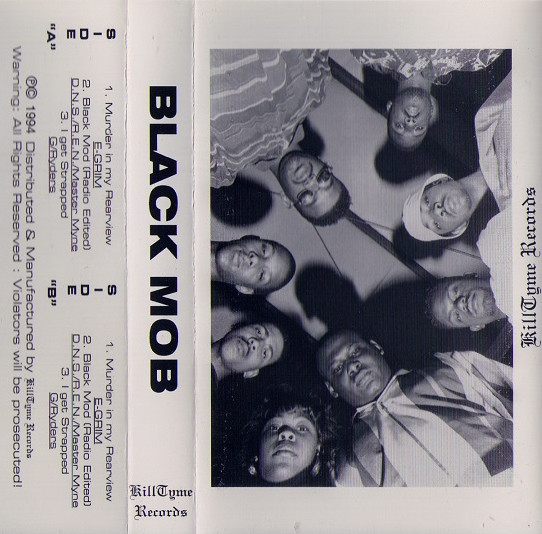 Black Mob by Black Mob (Tape 1994 KillTyme Records) in Birmingham | Rap ...