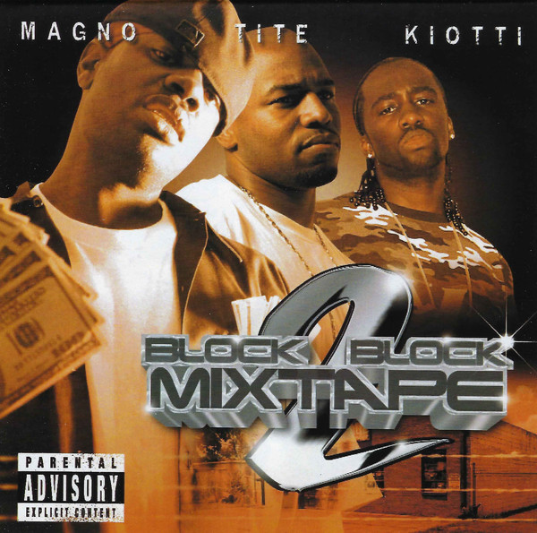 Block 2 Block Mixtape by Kiotti (CDr 2005 T-Town Music) in Houston ...