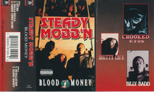 Blood Money by Steady Mobb'N (Tape 1995 GT Productions) in Oakland ...