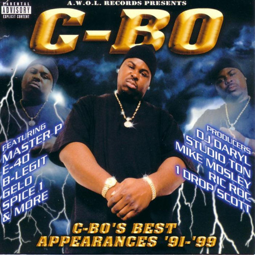 C-Bo's Best Appearances 91-99 by C-Bo (CD 2001 AWOL Records) in ...