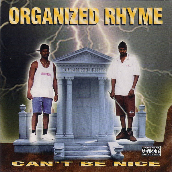 Can't Be Nice by Organized Rhyme (CD 1996 Motanian Records) in ...