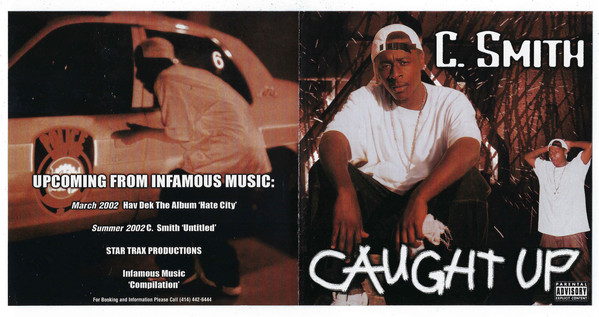 Caught Up by C. Smith (CD 2001 Infamous Music) in Milwaukee | Rap - The ...