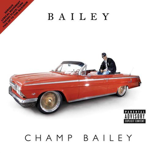 Champ Bailey by Bailey (CD 2006 City Boyz Muzik) in San Francisco | Rap ...