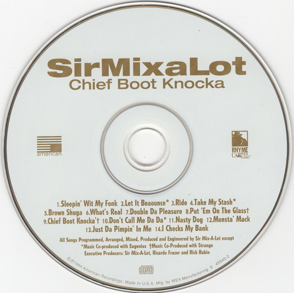 Sir Mix-A-Lot (American Recordings, Def American Recordings, Nastymix ...